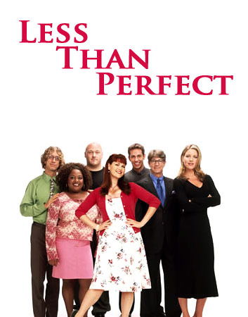 Picture of Less Than Perfect (2002-2006)